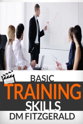 Basic Training Skills: A guide for new trainers: Fitzgerald, DM ...