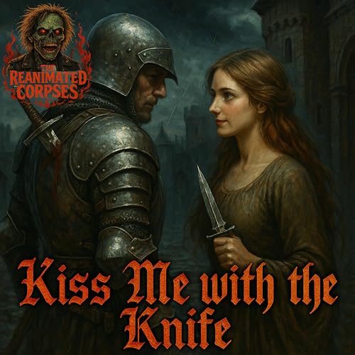 Kiss Me with the Knife von The Reanimated Corpses bei Amazon Music ...