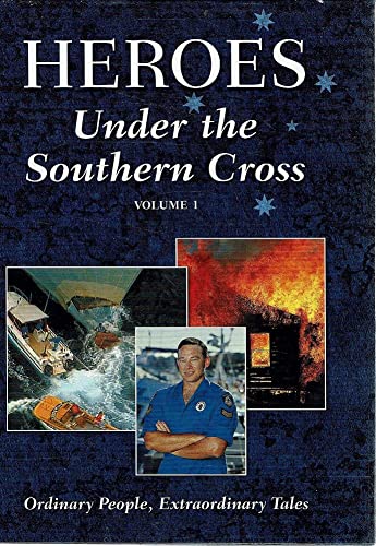 Heroes: Under the Southern Cross Volume One: Lynn Cole (Editor ...