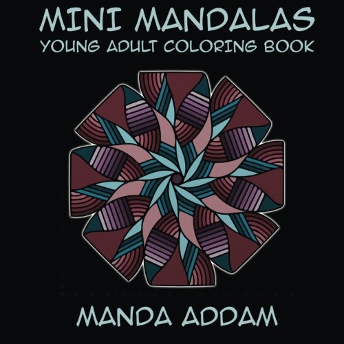 Amazon.com: Mini Mandalas: Young Adult Coloring Book: 9781532729058 ...