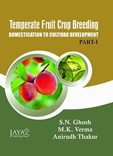 Temperate Fruit Crop Breeding Domestication to Cultivar Development: S ...