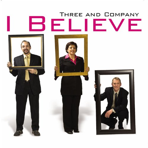 Play I Believe by Three and Company on Amazon Music