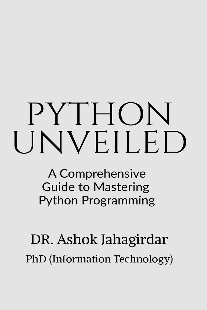 Amazon | Python Unveiled: A Comprehensive Guide to Mastering Python ... Amazon | Python Unveiled: A Comprehensive Guide to Mastering Python ...