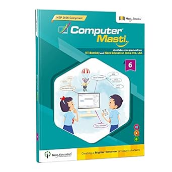 Computer Masti Class 6 Book - NEP 2020 Compliant | CBSE Computer ...