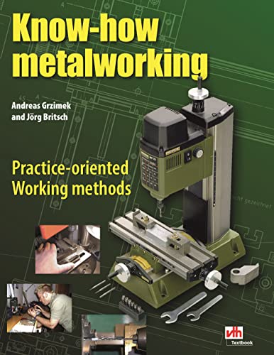 Amazon.com: Know-how metalworking: Practice-oriented Working methods ...