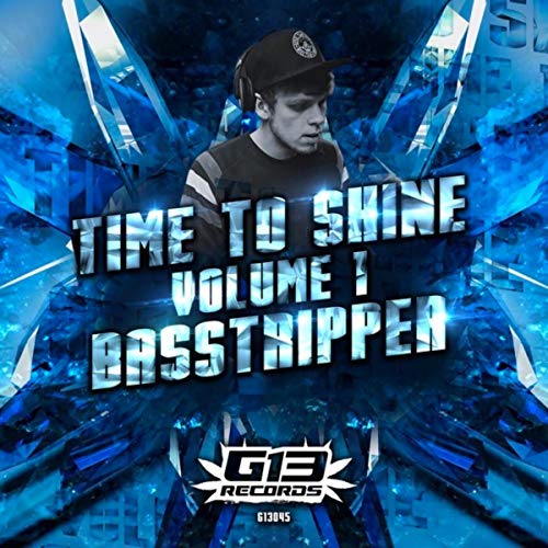 Amazon MusicでBasstripperのTime to Shine EP - Volume 1を再生する