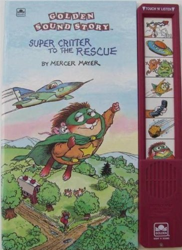 Super Critter To The Rescue: Golden Books: 9780307747082: Amazon.com: Books