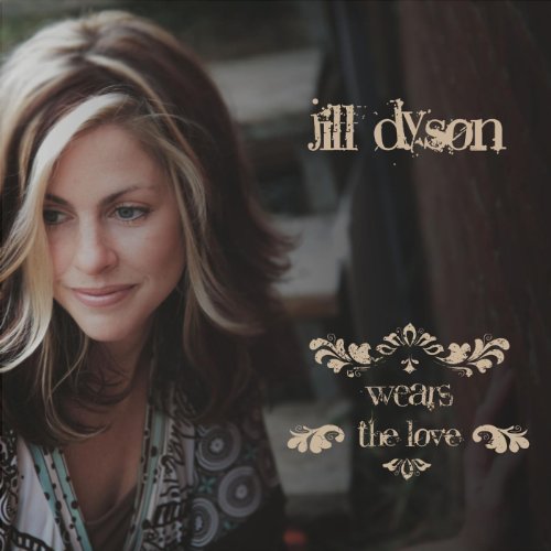 Amazon.com: Wears the Love - Single : Jill Dyson: Digital Music