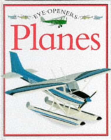 Planes (Eye Openers): Royston, Angela: 9780863187582: Amazon.com: Books