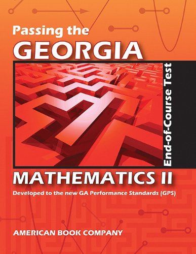 Passing the Georgia Mathematics II End-of-Course Test: Erica Day ...
