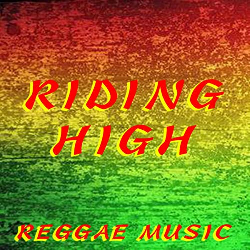 Amazon Music - ヴァリアス・アーティストのRiding High Reggae Music - Amazon.co.jp
