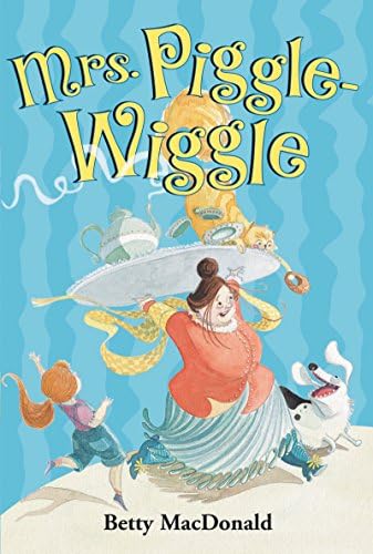 Amazon.com: Mrs. Piggle-Wiggle: The Classic First Book About a Magical ...