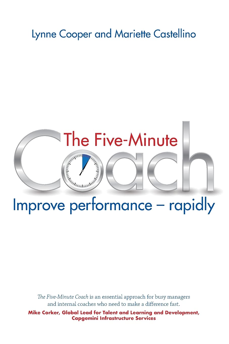 Amazon.com: The Five Minute Coach: Improve Performance Rapidly ...