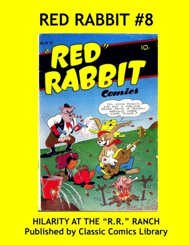 Red Rabbit Comics Issue #8: Buy First 9 Issues In Our Giant Classic ...