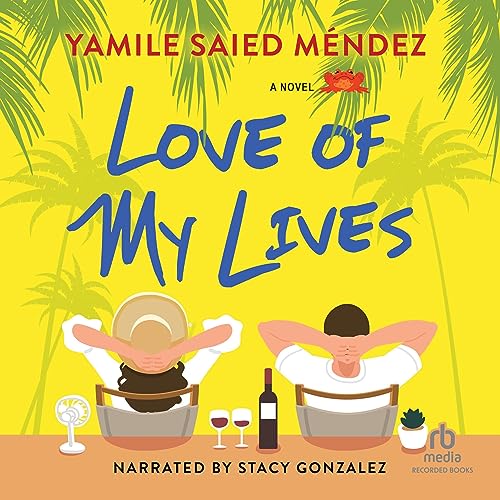 Amazon.com: Love of My Lives (Audible Audio Edition): Yamile Saied ...