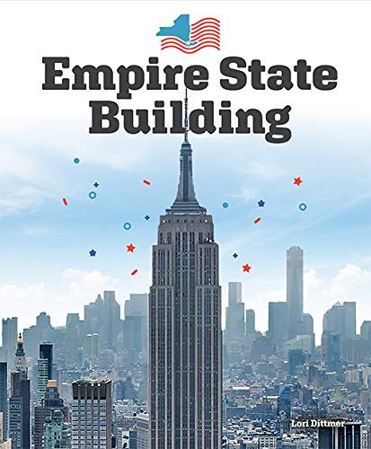 Empire State Building (Landmarks of America): Dittmer, Lori ...