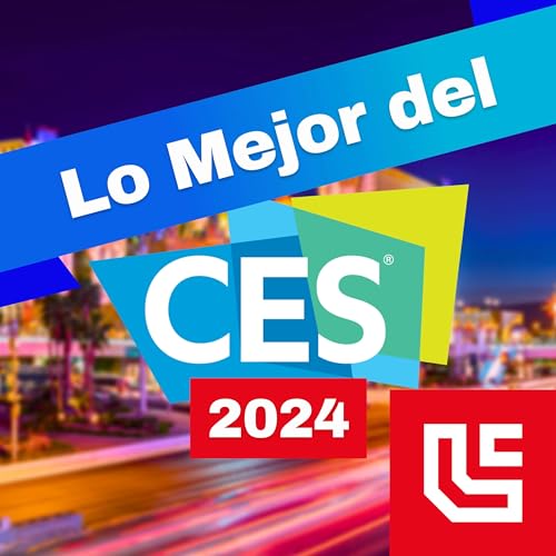 Lo mejor del CES 2024: AI, "No Code", vehículos eléctricos, Rabbit R1 ...