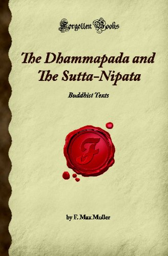 The Dhammapada and The Sutta-Nipata: Buddhist Texts (Forgotten Books ...