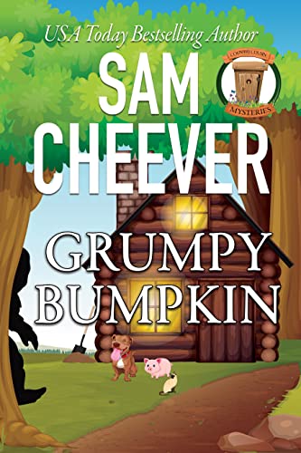 Grumpy Bumpkin: A Fun and Quirky Cozy Mystery With Pets (Country Cousin ...