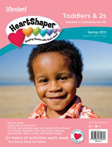 Toddlers & 2s Teacher's Convenience Kit-Spring 2013 (Heartshaper ...