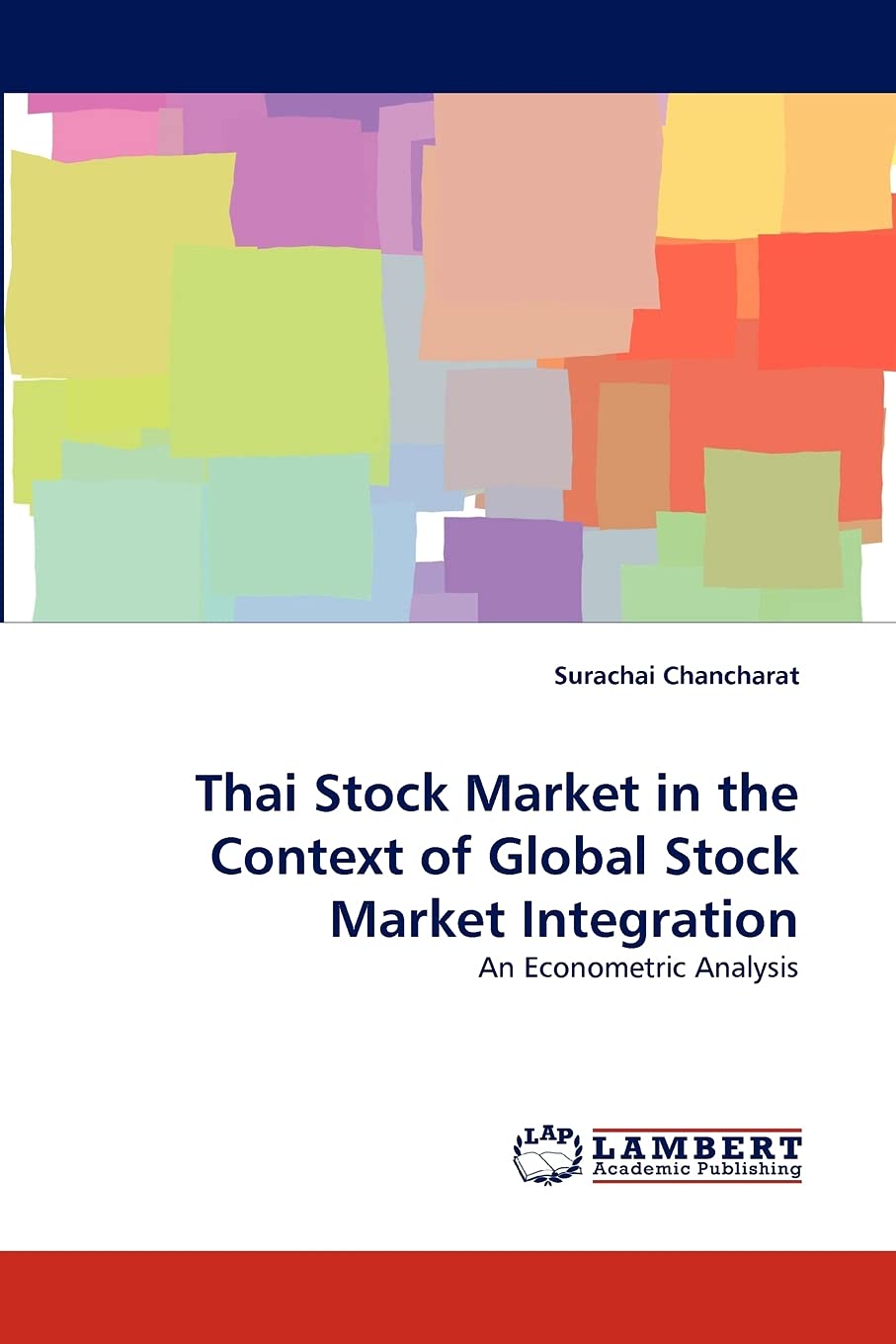 Thai Stock Market in the Context of Global Stock Market Integration: An ...