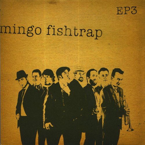 Amazon.com: Ep 3 : Mingo Fishtrap: Digital Music