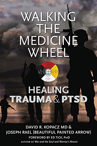 Walking the Medicine Wheel: Healing Trauma & PTSD - Kindle edition by ...