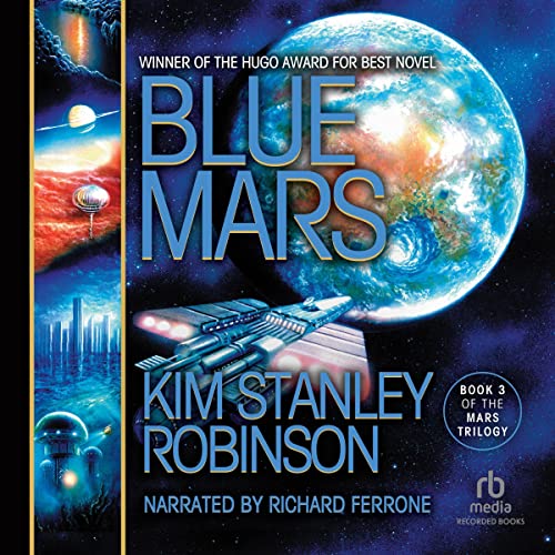 Amazon.com: Blue Mars (Audible Audio Edition): Kim Stanley Robinson ...