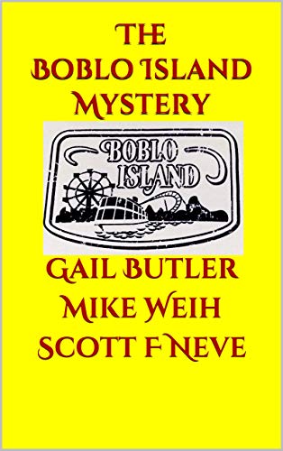 The Boblo Island Mystery - Kindle edition by Neve, Scott F, Butler ...