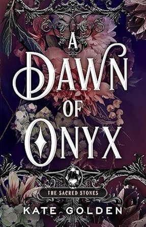 Amazon.com: A Dawn of Onyx (The Sacred Stones Book 1) eBook : Golden ...
