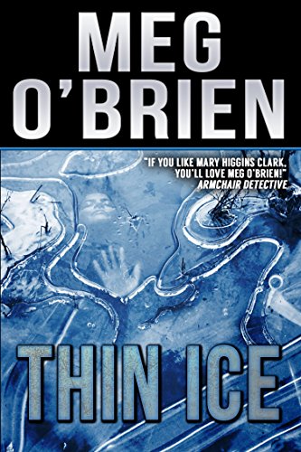 Thin Ice - Kindle edition by O'Brien, Meg. Mystery, Thriller & Suspense ...