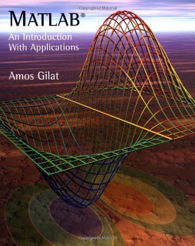 MATLAB: An Introduction with Applications: Gilat, Amos: 9780471439974 ...