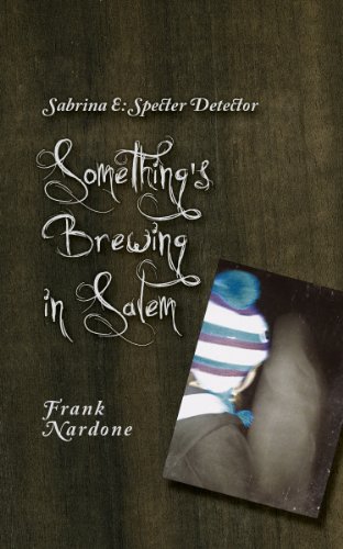 Something's Brewing in Salem - Kindle edition by Nardone, Frank ...