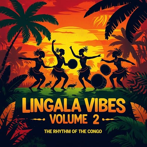 Play Lingala Vibes Vol 2 Rhythm of Congo by Lingala Vibes on Amazon Music