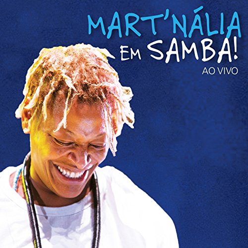 Chega (Ao Vivo) song by Mart'nália from Mart'nália Em Samba! (Ao Vivo ...