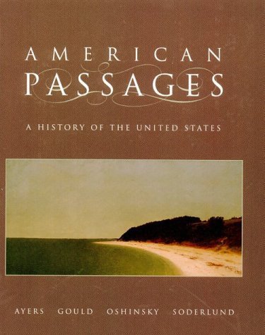 American Passages: A History of the American People: Edward L. Ayers ...