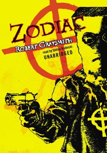 Zodiac: Graysmith, Robert, Rudnicki, Stefan, de Cuir, Gabrielle ...
