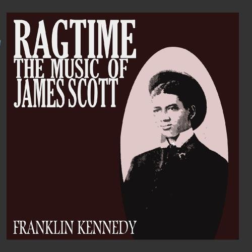 Amazon.com: Ragtime, The Music of James Scott: CDs & Vinyl