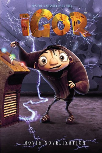 Igor Movie Novelization: Hapka, Catherine: 9781416953647: Amazon.com: Books