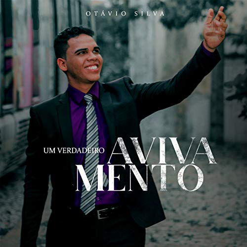 Amazon.com: Um Verdadeiro Avivamento : Otávio Silva Oficial: Digital Music