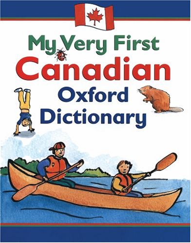 Buy My Very First Canadian Oxford Dictionary Book Online at Low Prices ...