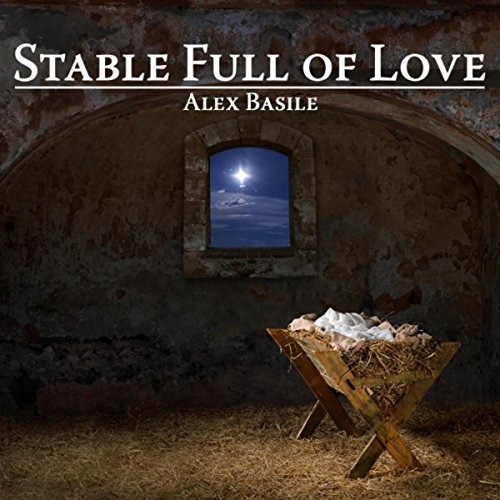 Play Stable Full of Love by Alex Basile on Amazon Music