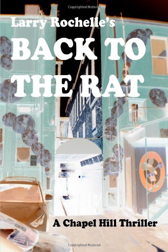 Back to the rat: Rochelle, Larry: 9781304106247: Amazon.com: Books