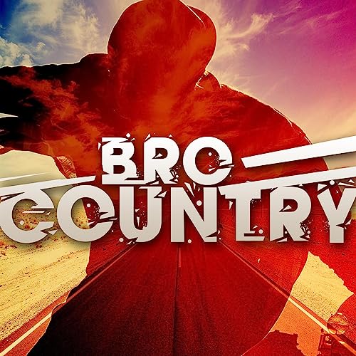 Bro Country : VARIOUS ARTISTS: Amazon.fr: Digital Music