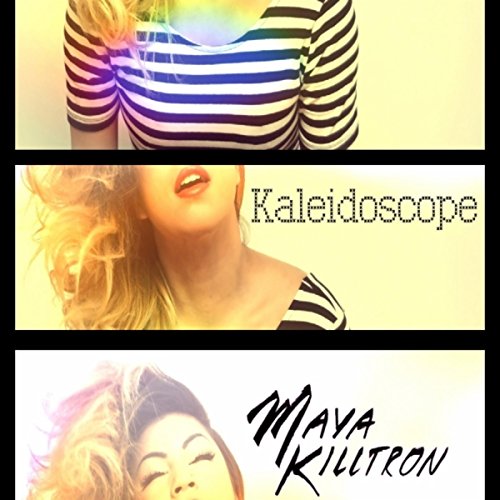 Amazon.com: Kaleidoscope : Maya Killtron: Digital Music