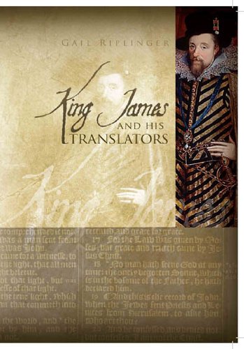 King James and His Translators: Gail Riplinger: 9780979411779: Amazon ...
