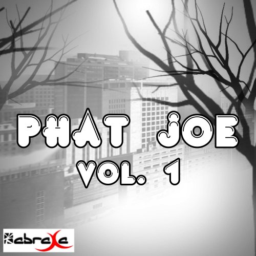 Phat Joe Vol. 1 [Explicit] by Phat Joe on Amazon Music - Amazon.co.uk