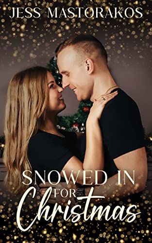 Snowed In for Christmas (Christmas in Snow Hill Book 3) - Kindle ...