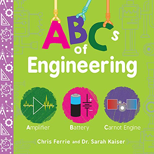 Amazon | ABCs of Engineering: The Essential STEM Board Book of First ...