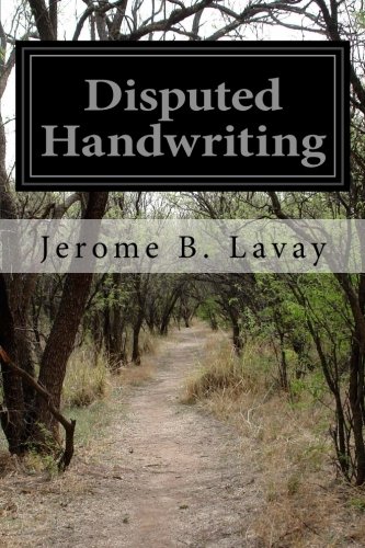 Disputed Handwriting: Lavay, Jerome B.: 9781514872826: Amazon.com: Books